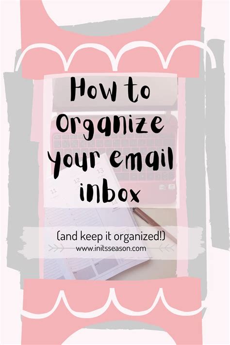 How To Organize Your Email Inbox With This Simple Step Routine In