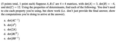 solved 5 points total 1 point each suppose a b c are 4×4