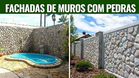 54 FACHADAS DE MUROS PEDRA QUE VOCÊ PRECISA VER HOJE YouTube
