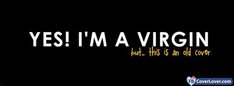 I M A Virgin But Funny And Cool Facebook Cover Maker Fbcoverlover