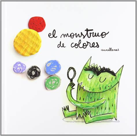 El Monstruo De Colores De Anna Llenas