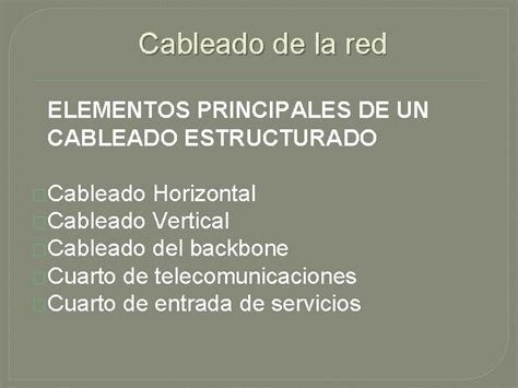 Cableado De La Red Elementos Principales De Un