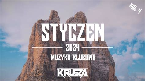 Najlepsze Klubowe Utwory Na Imprez Stycze Vol Youtube