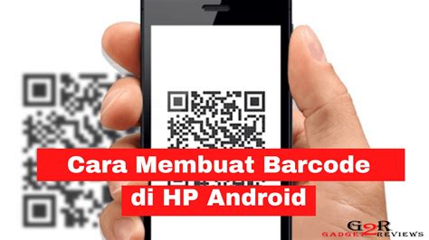 Cara Membuat Barcode Di HP Android Dengan Mudah Dan Gratis