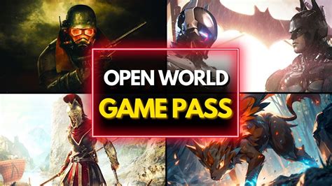 TOP 25 BEST Open World Games On XBOX GAME PASS In 2024 YouTube
