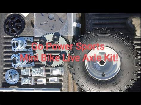 Unboxing Go Power Sports Mini Bike Live Axle Kit Youtube