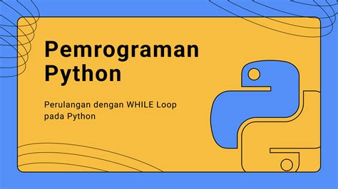 perulangan dengan while loop pada python invasikode
