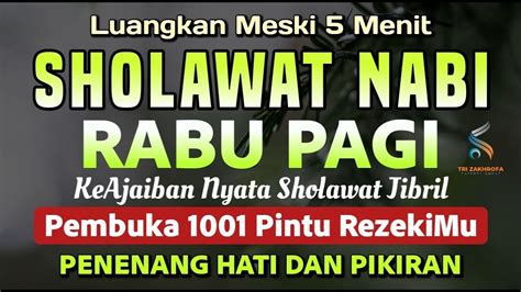 PUTAR PAGI INI SHOLAWAT JIBRIL PALING DAHSYAT Penarik Rezeki Dan