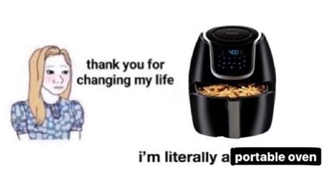 Air Fryer Image Gallery Sorted By Oldest List View Know Your Meme