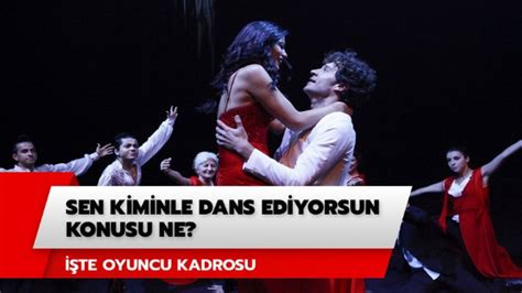 Sen Kiminle Dans Ediyorsun oyuncuları kimler Sen Kiminle Dans