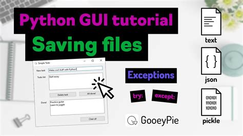 saving files in python with text json and pickle improving the simple todo app made with