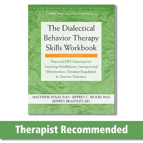 The Dialectical Behavior Therapy Skills Workbook Practical DBT