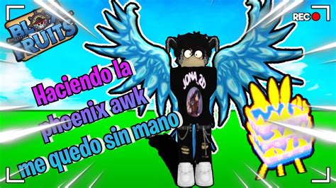 HACIENDO LA FENIX AWK EN BLOX FRUITS YouTube