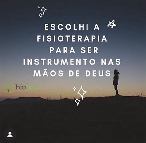 Pin De Erika Silva Em Fisioterapia Fisioterapia Frases Faculdade