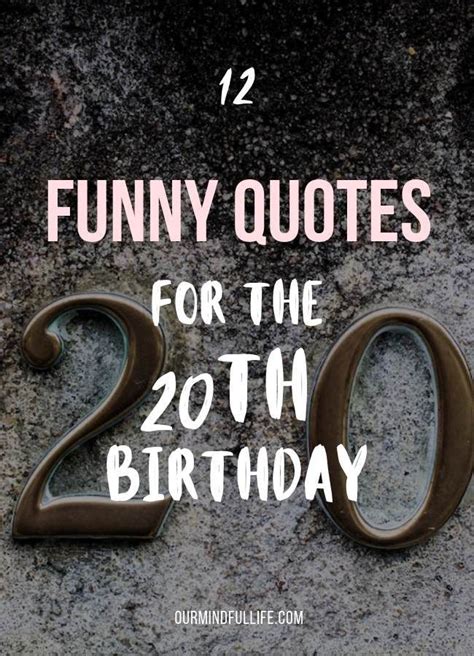 Funny 20 Year Old Birthday Quotes ShortQuotes Cc