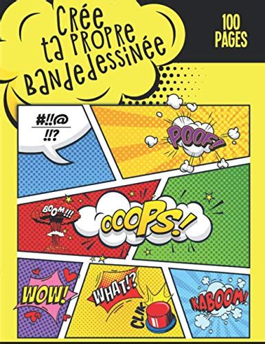 Crée Ta Propre Bande Dessinée 100 planches de BD vierges pour adultes