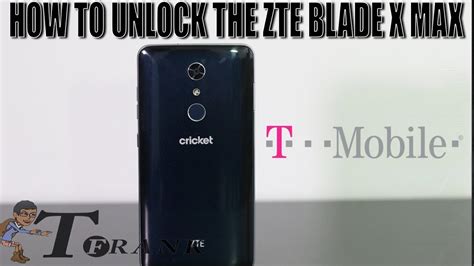 How To Unlock The ZTE BLADE X MAX YouTube