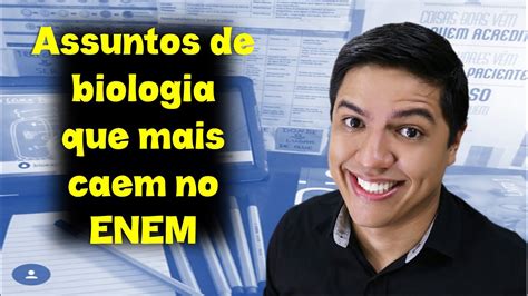 Assuntos Que Mais Caem Em Biologia No ENEM Prof Kennedy Ramos YouTube