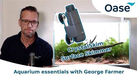 CrystalSkim Surface Skimmer Aquarium Essentials With George Farmer