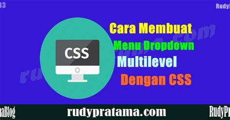 cara membuat menu dropdown multilevel dengan css