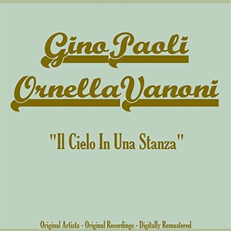Il Cielo In Una Stanza Di Gino Paoli Ornella Vanoni Su Amazon Music