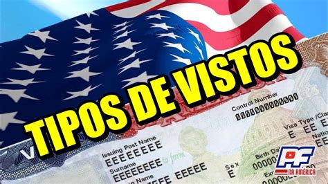 Tipos De Visto Americano YouTube