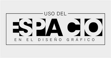 10 tips para usar el espacio de manera efectiva en el diseño gráfico