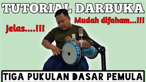 PUKULAN DASAR DARBUKA TUTORIAL DARBUKA SINGKAT MUDAH DI FAHAM YouTube