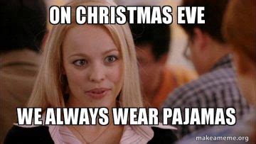 Funny Christmas Eve Memes To Make You Laugh All Holiday Season