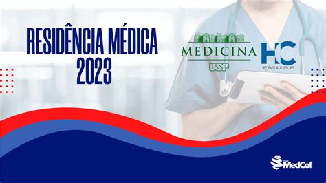 Residência Médica USP SP 2023 confira o edital Blog Grupo MedCof