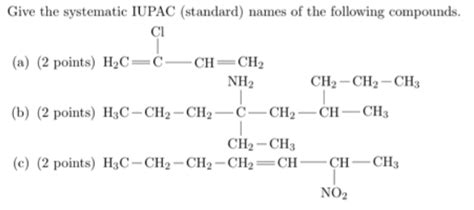 solved give the systematic iupac standard names of the following compounds a 2 points