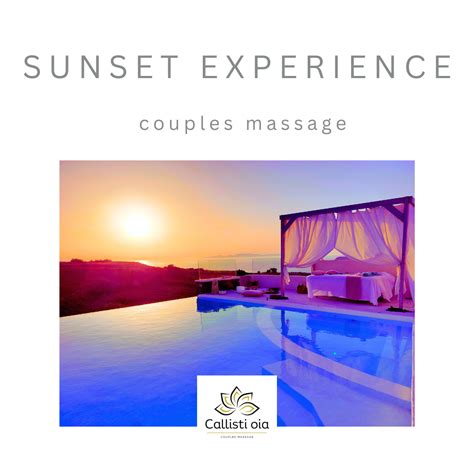 The Sunset Ritualcouplesmassage Callisti Oiacallistioia