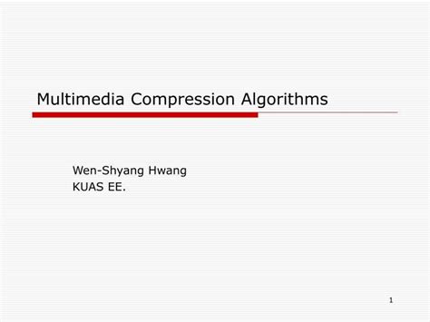 ppt multimedia compression algorithms powerpoint presentation free download id 4222458