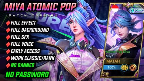 New Script Skin Miya Atomic Pop No Password Full Effect New Patch