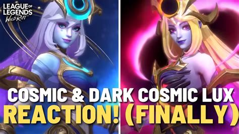 FINALLY Reacting To Cosmic Dark Cosmic Lux Wild Rift YouTube