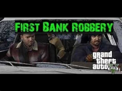 FIRST BANK ROBBERY IN NORTH YANGTON GTA 5 GAMEPLAY 1 YouTube