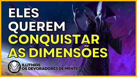 Devoradores De Mentes Explorando Os Illithids Ou Mind Flayers Do Rpg
