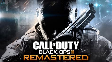 Sooo Black Ops 2 Remastered Is A Thing YouTube