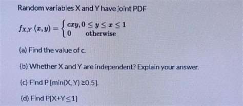 solved random variables x and y have joint pdf x y 2 3