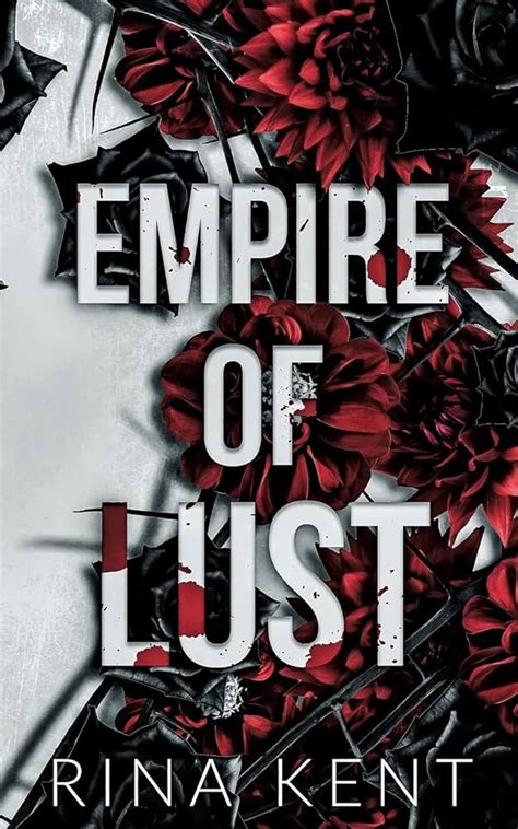 Empire Of Lust By Rina Kent Findurbook
