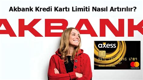 Akbank Kredi Kart Limit Art Rma Nas L Yap L R Vergisi Net
