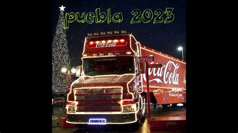 CARAVANA COCA COLA 2023 PUEBLA YouTube