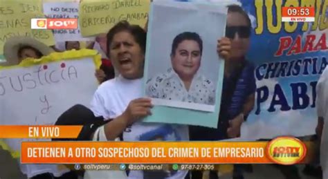 Trujillo Detienen A Otro Sospechoso Del Crimen De Empresario SOLTV PERU