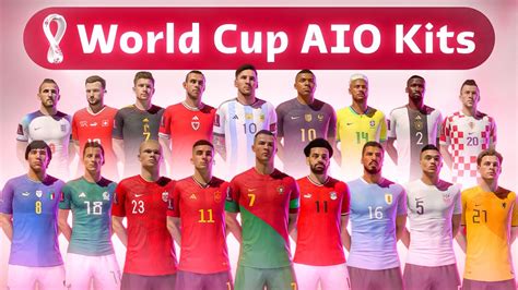 World Cup 2022 Kits AIO V2 Mod For FIFA 22 TU17 YouTube