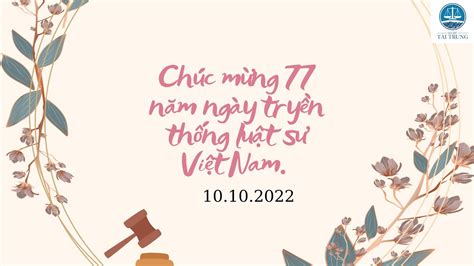 CHÚC MỪNG 77 NĂM NGÀY TRUYỀN THỐNG LUẬT SƯ YouTube