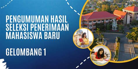 Pengumuman Hasil Seleksi Penerimaan Mahasiswa Baru Gelombang Ukaw