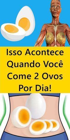 O Que Acontece Se Eu Comer Dois Ovos Por Dia In 2024 Health