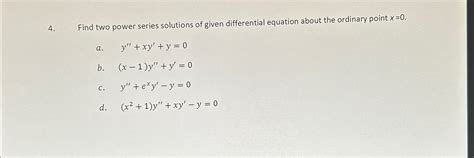 Find Two Power Series Solutions Of Given Differential Chegg