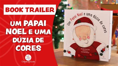 Um Papai Noel e uma dúzia de cores Booktrailer YouTube