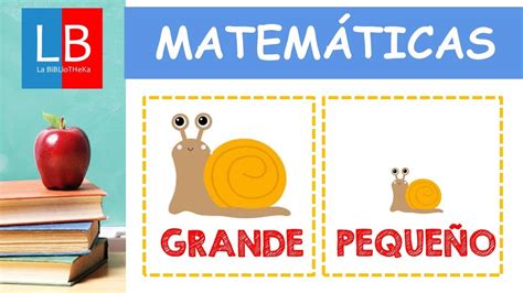 GRANDE y PEQUEÑO para niños PRIMARIA YouTube